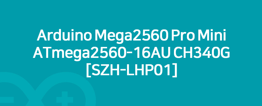 아두이노 Mega2560 PRO 미니보드 CH340G [SZH-LHP01] / 디바이스마트